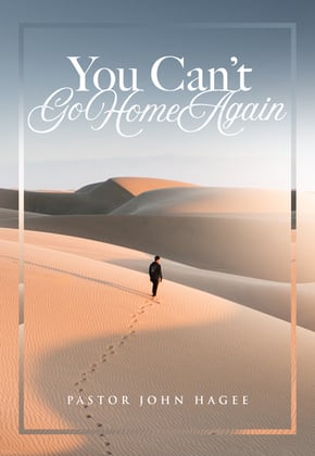 You Can’t Go Home Again